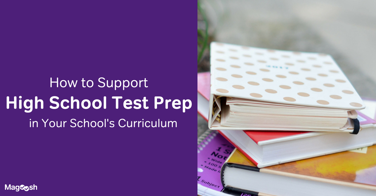 How to Support High School Test Prep in Your School's Curriculum