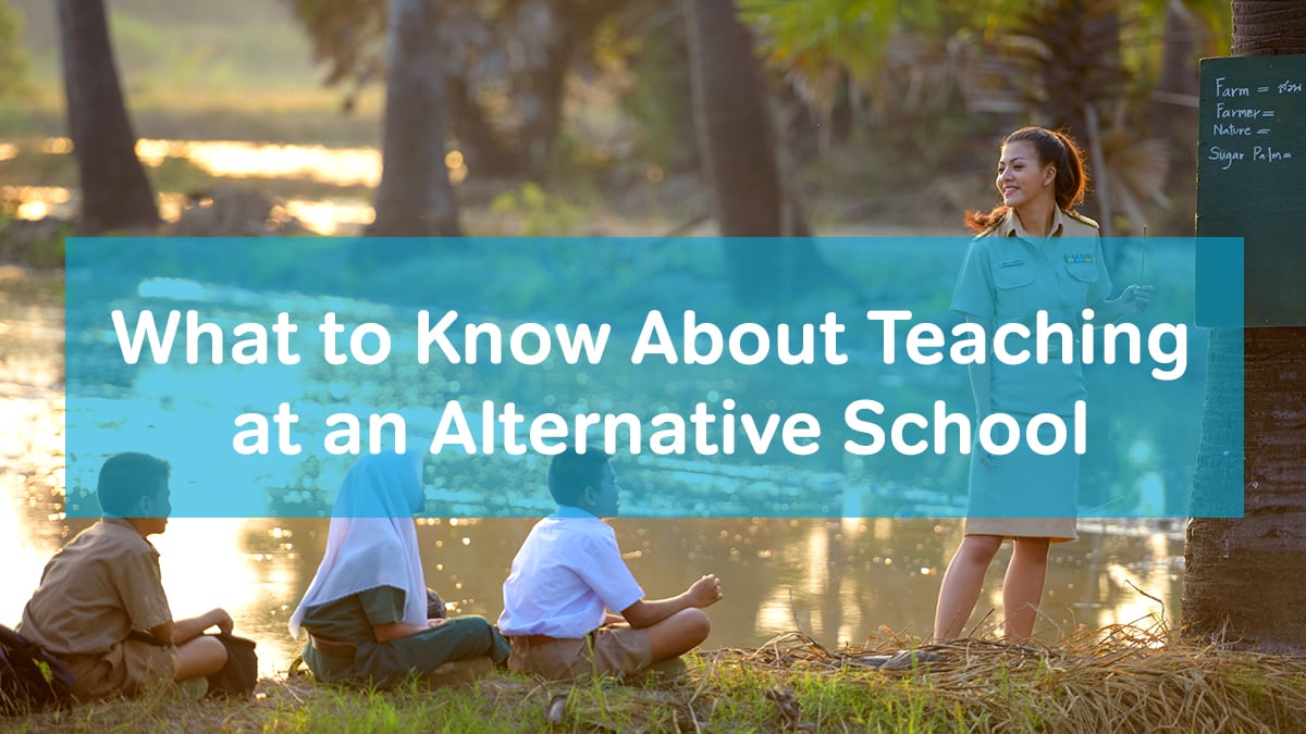 What to Know About Teaching at an Alternative School