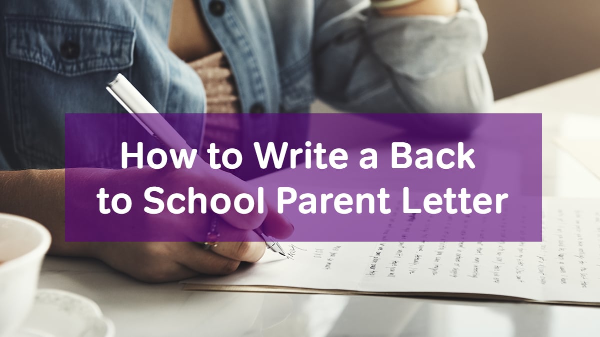 How to Write a Back to School Parent Letter