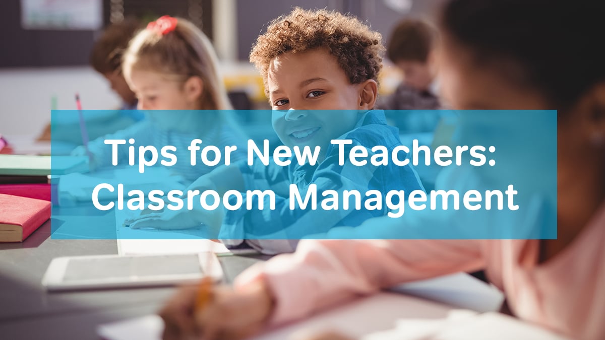 Tips for New Teachers: Classroom Management