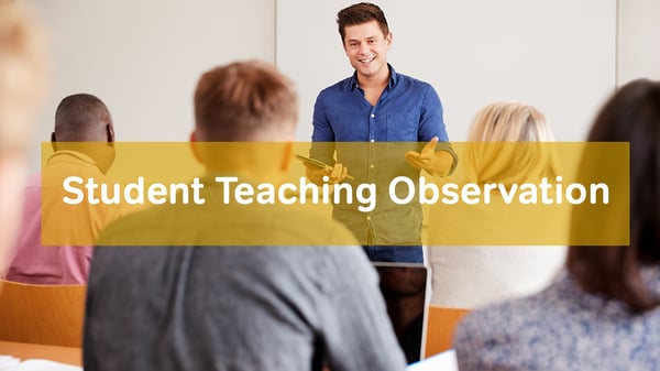 Student Teaching Observation